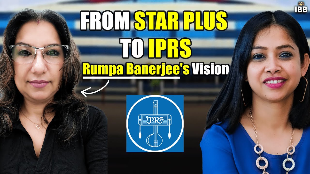 From Star Plus to IPRS: Rumpa Banerjee's Vision | Icons Behind Brands ...