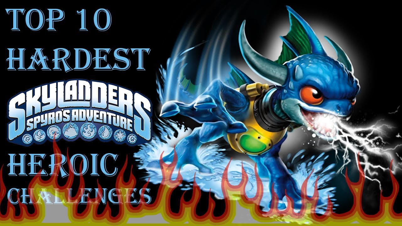 Top 10 Hardest Skylanders Spyro's Adventure Heroic Challenges - YouTube