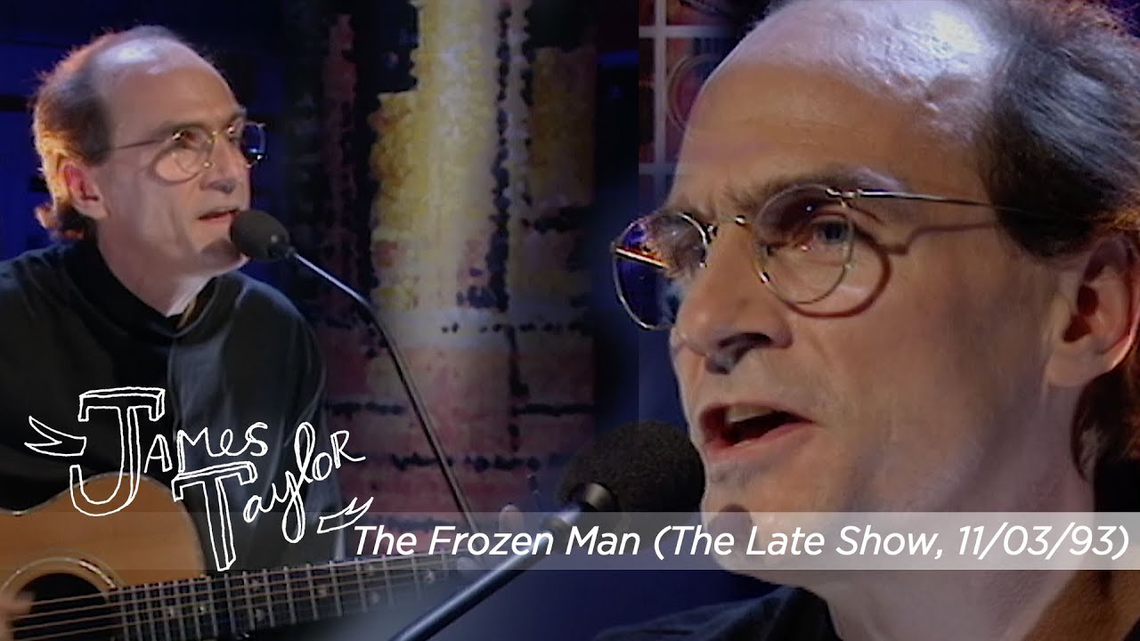 James Taylor - The Frozen Man (The Late Show, Nov 3, 1993) - YouTube