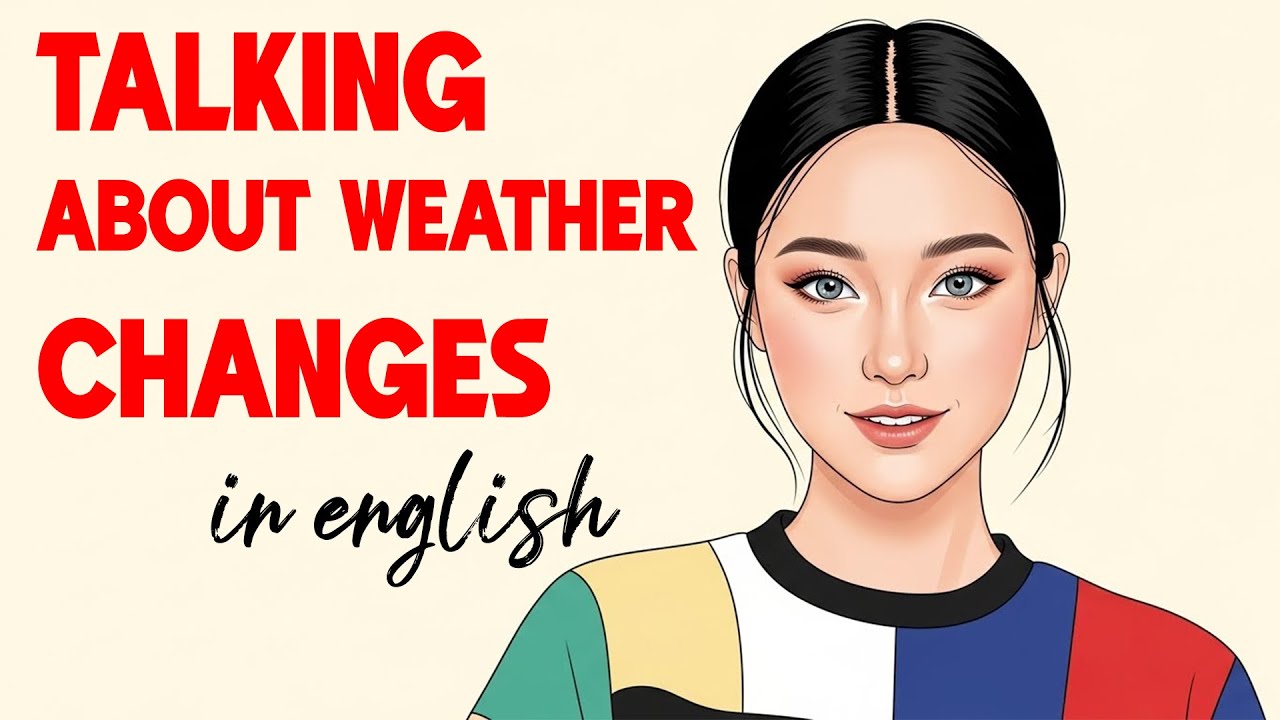 Talking About Weather Changes In English | English weather conversation ...