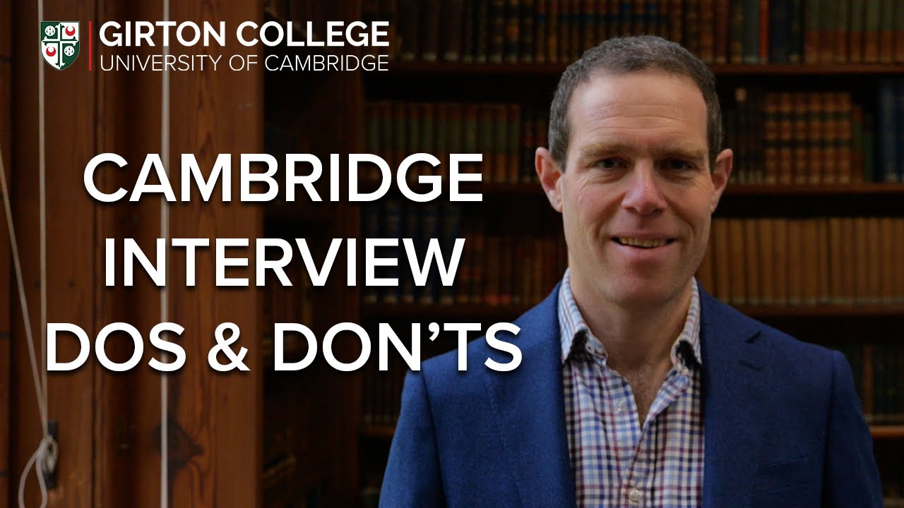 Cambridge interview 'dos and don'ts' - YouTube