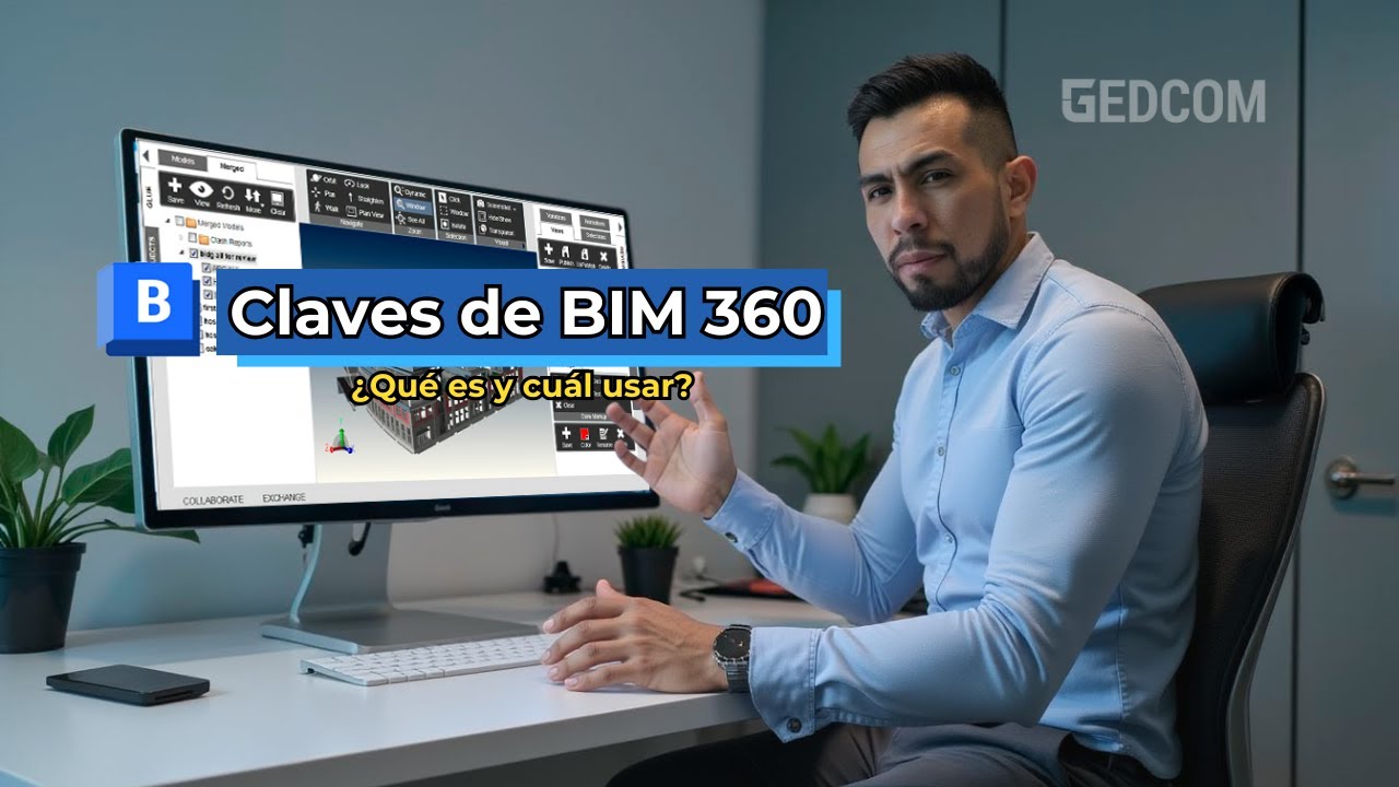 Descubre BIM 360: Las Claves y Diferencias de los Servicios de Autodesk ...