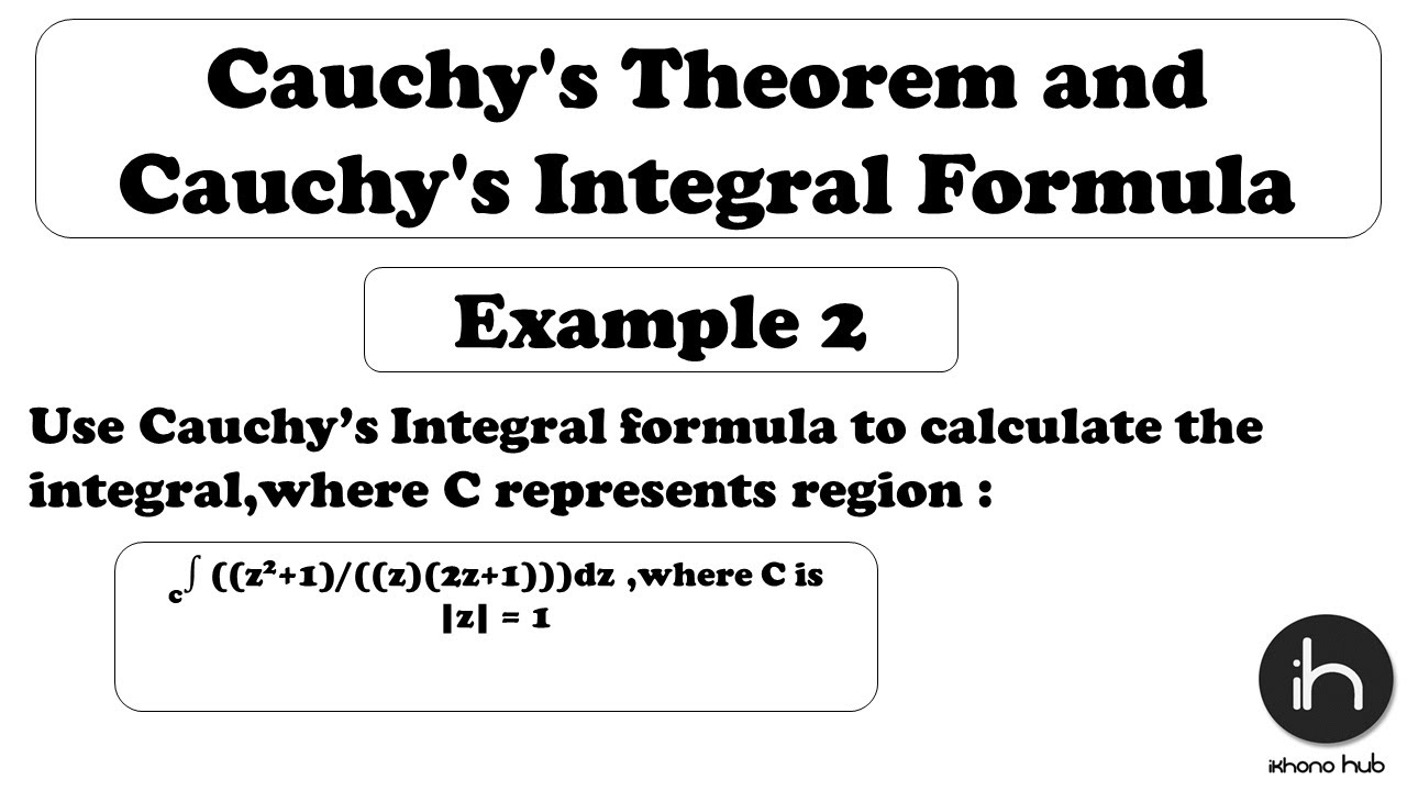 5.4 Cauchy's Theorem And Cauchy's Integral Formula | Example 2 - YouTube