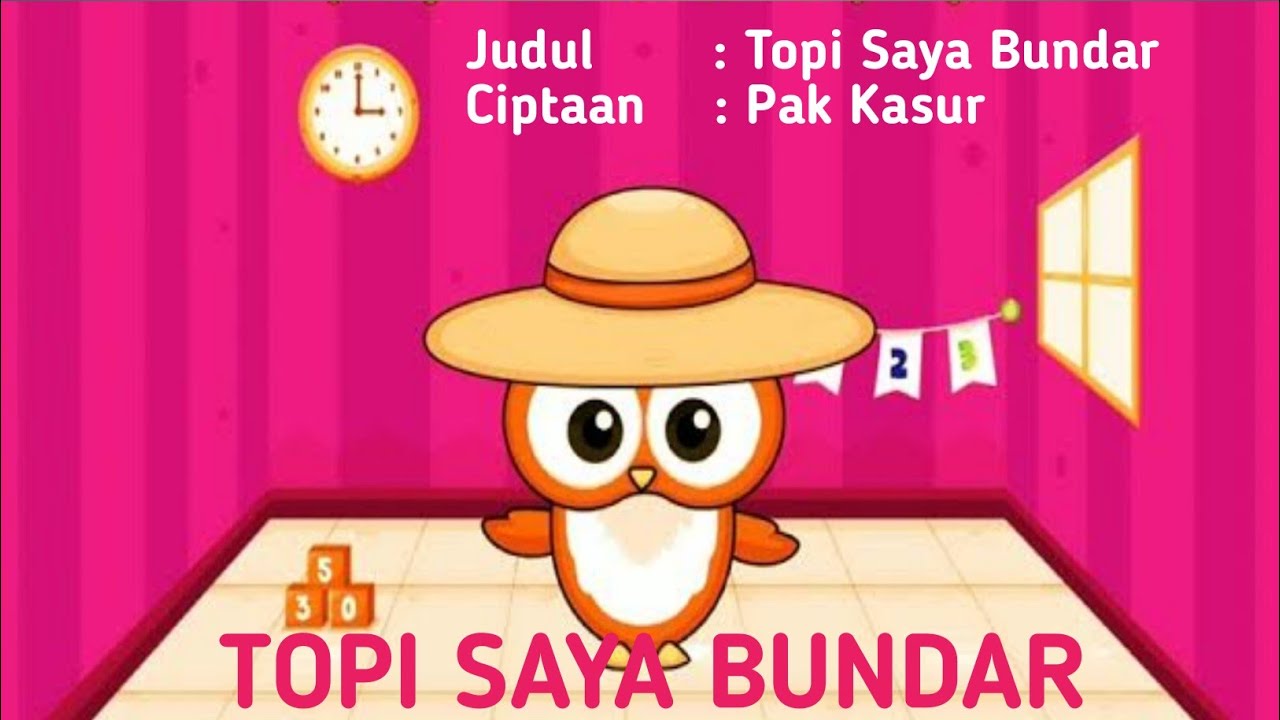 Topi Saya Bundar - Lagu Anak Indonesia - YouTube