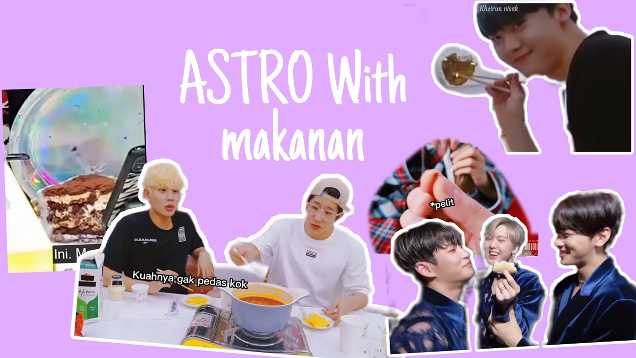ASTRO WITH MAKANAN, [INDO SUB] - YouTube