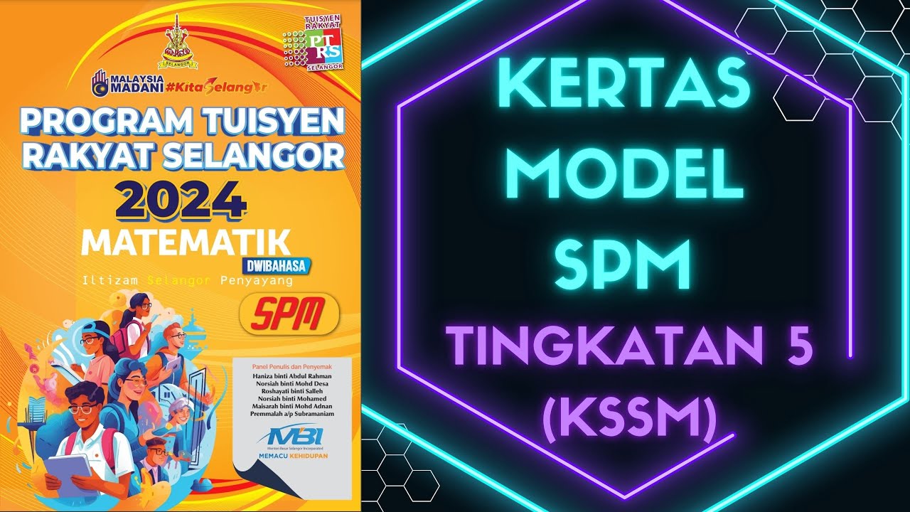 PROGRAM TUISYEN RAKYAT SELANGOR 2024 MATEMATIK SPM KSSM (KERTAS MODEL ...