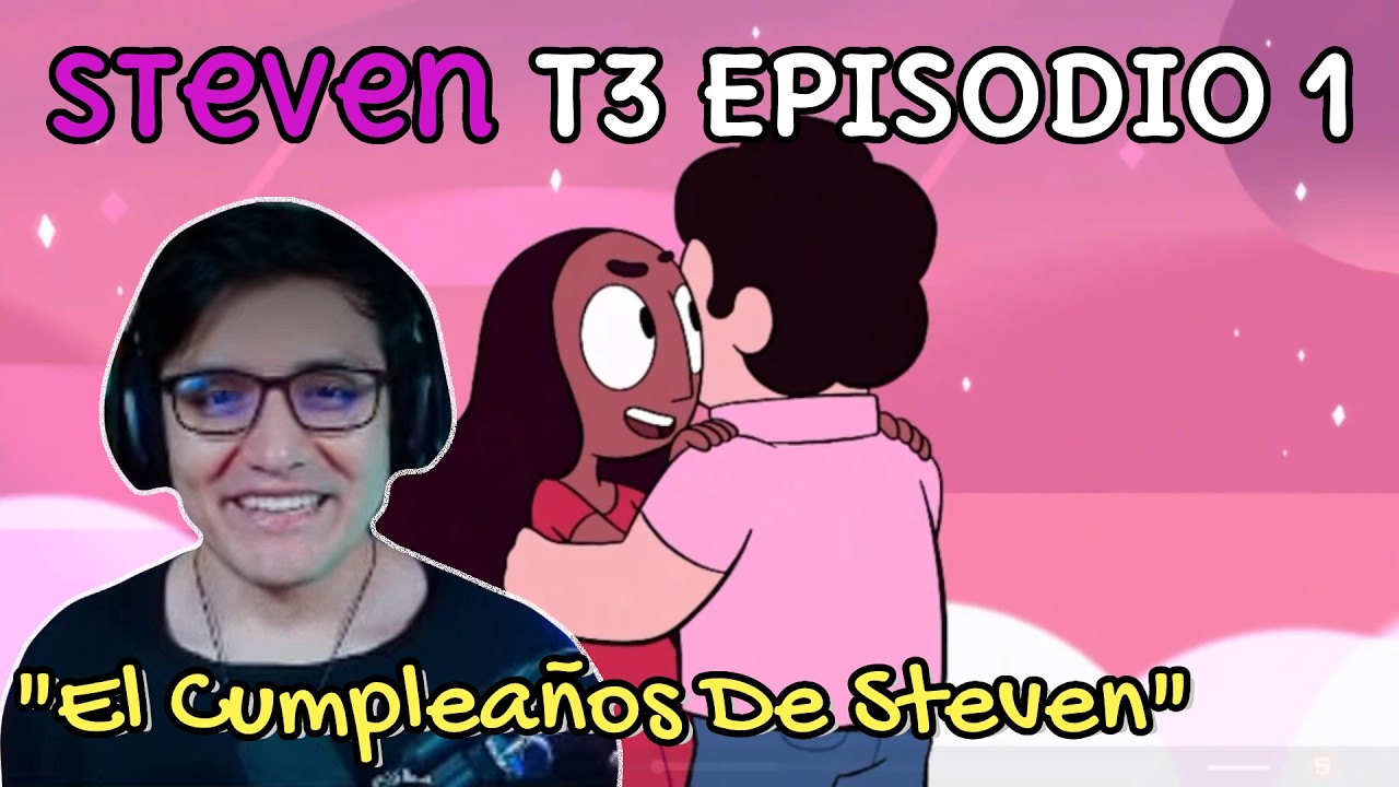 JugandorCriticon Reacciona a Steven Universe Temporada 3 Episodio 1 (El ...