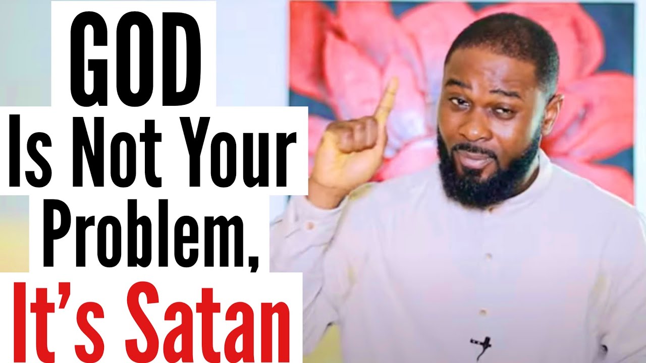 God Is Not Your Problem, Satan is | Get To Know God | 17.11.24 - YouTube