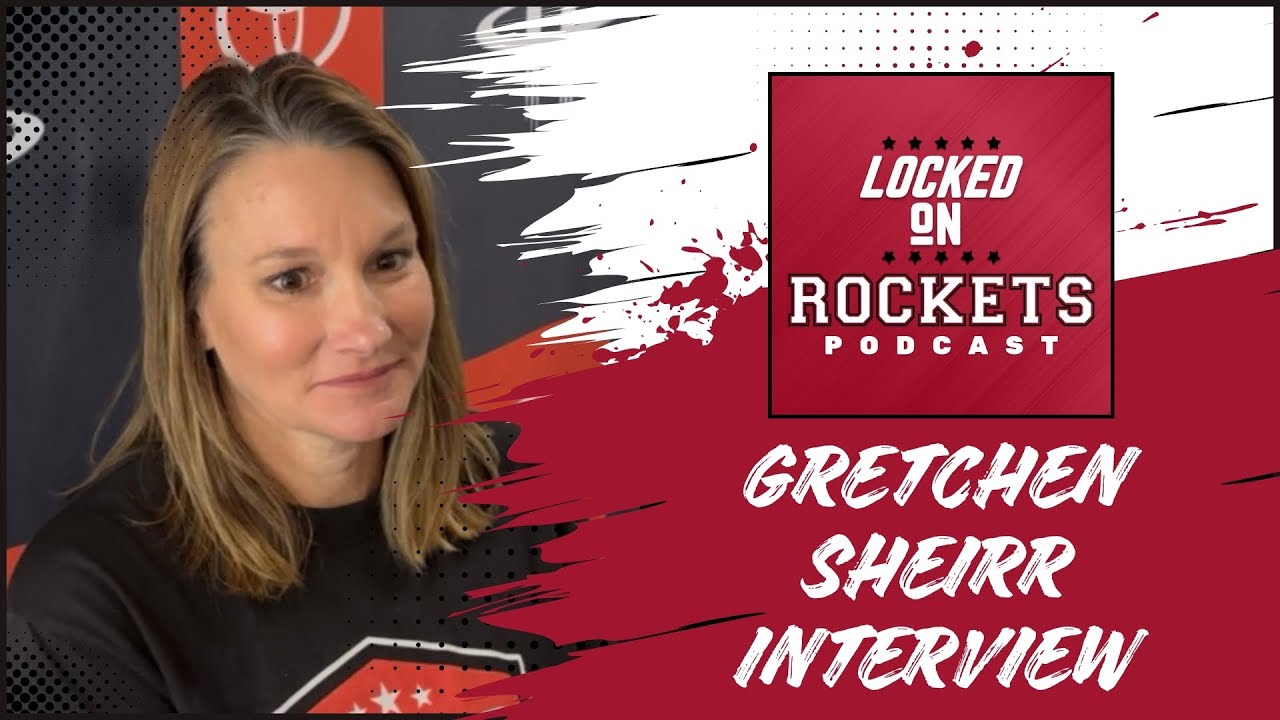 Gretchen Sheirr | Houston Rockets Interview | 2025 NBA Offseason - YouTube