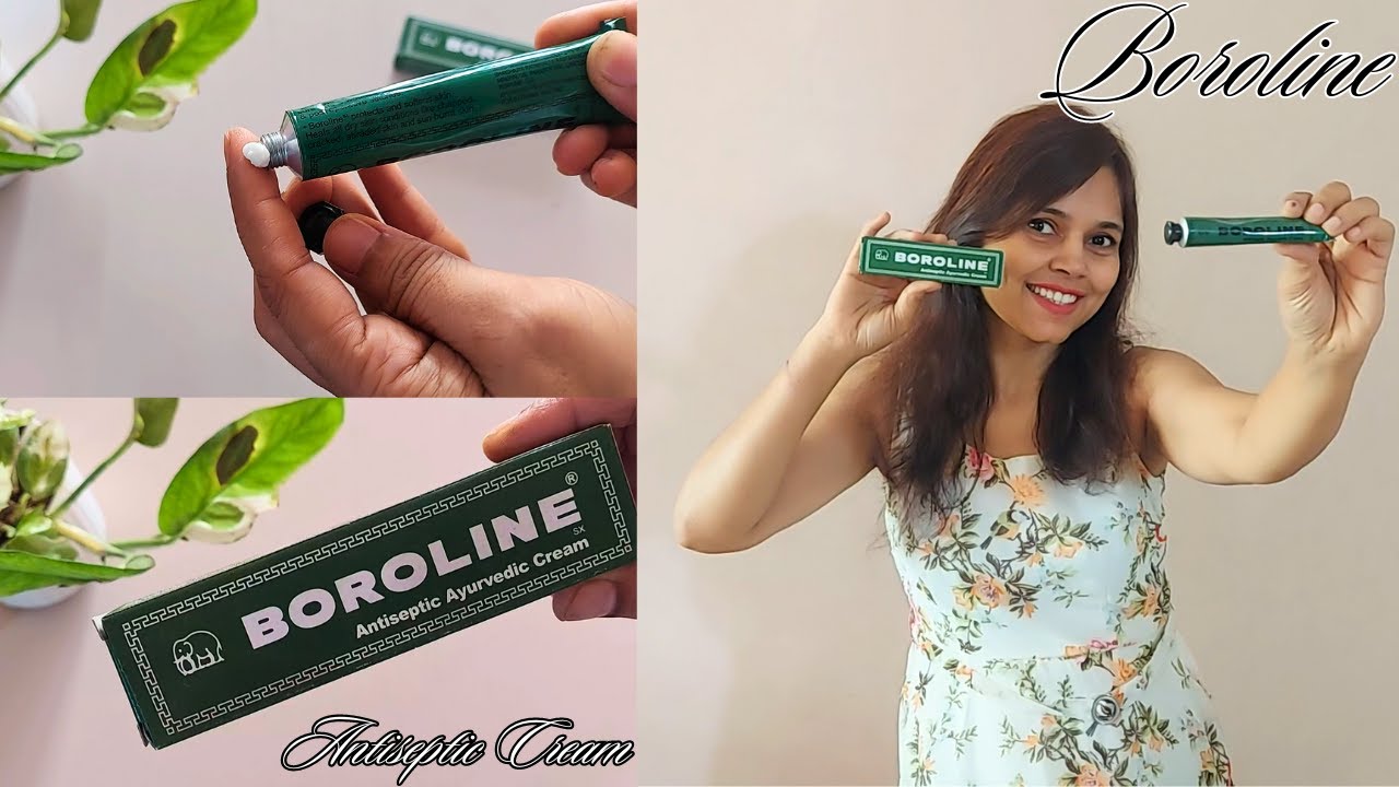 Boroline Antiseptic Cream Uses |BOROLINE Antiseptic Ayurvedic Cream ...