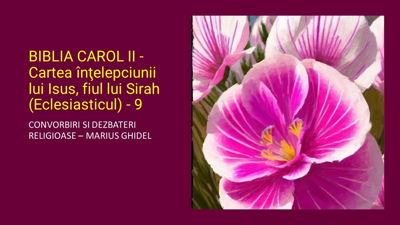 BIBLIA CAROL II - Cartea înţelepciunii lui Isus, fiul lui Sirah ...