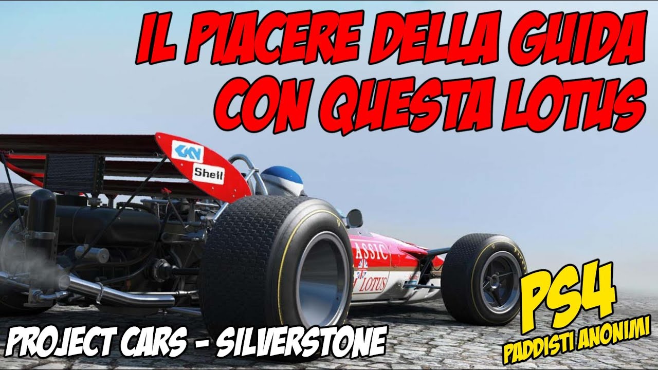 PROJECT CARS - LOTUS -PS4 - Nella botte vecchia..... CHE MEZZO - YouTube
