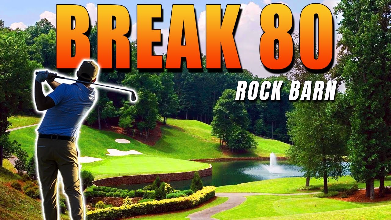Can I BREAK 80 at ROCK BARN GOLF CLUB? - YouTube