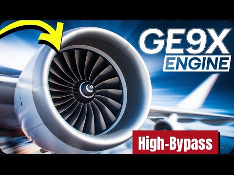 The GE9X High-Bypass Turbofan Engine: World's Most Advanced and ...