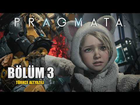 PONÇİK DİANA İLE DÜNYAYA YOLCULUK | Pragmata [Türkçe] - BÖLÜM 3