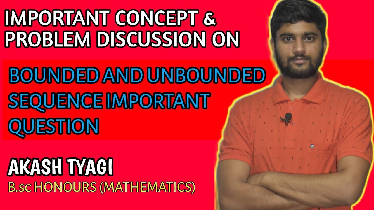 Bounded and unbounded Sequence for Bsc mathematics /entrance for msc ...
