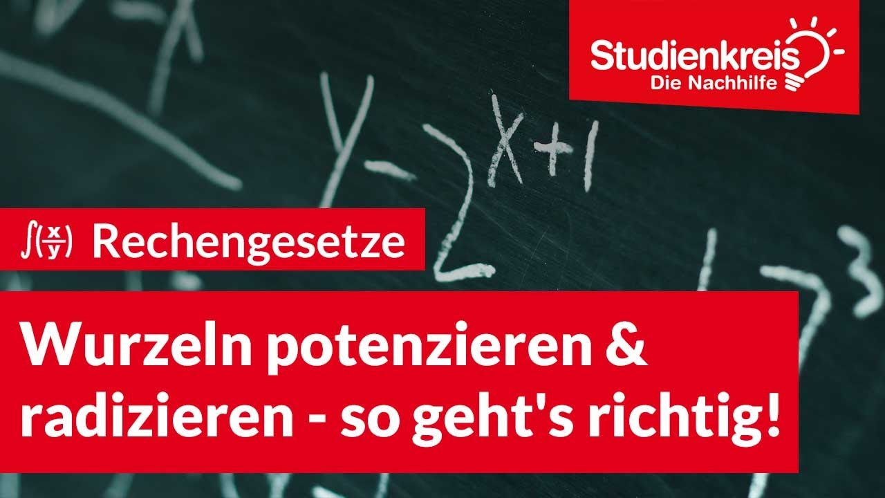 Wurzeln potenzieren & radizieren - so geht's richtig! | Mathe verstehen ...