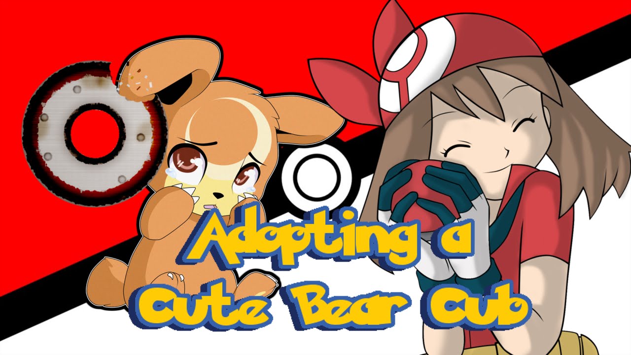 Adopting A Cute Bear Cub - A Pokémon Fanfic (EXPLICIT) - YouTube