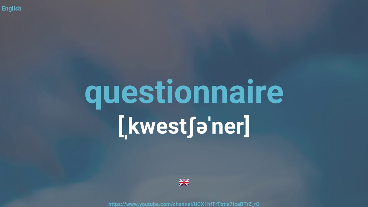 How To Pronounce Questionnaire - YouTube
