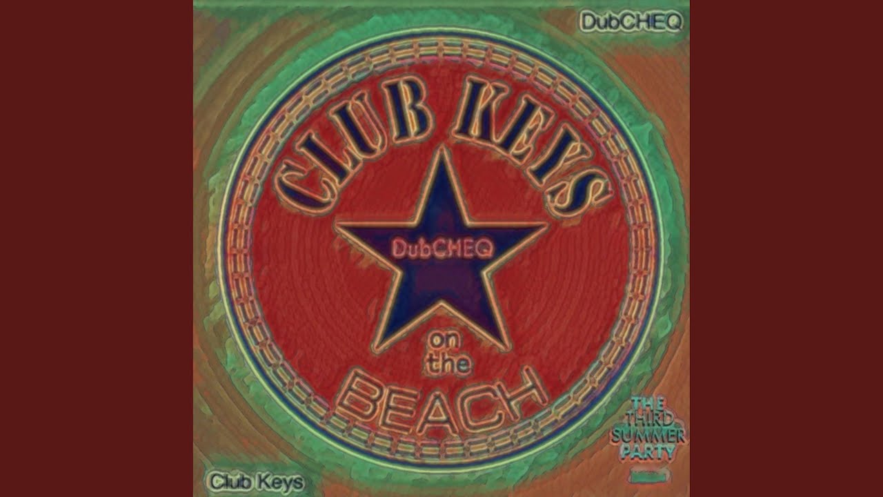 Club Keys Third Summer Party - YouTube