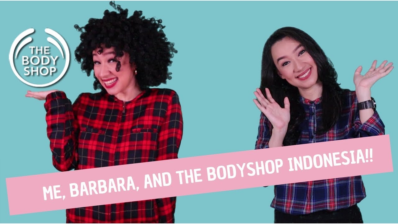 ME, BARBARA, AND THE BODY SHOP! - YouTube