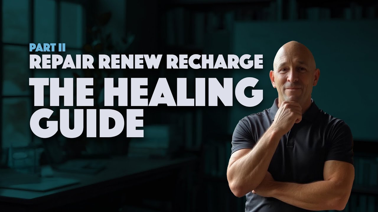 The Healing Guide - Part II - Unlocking the Power of Repair, Renew, and ...