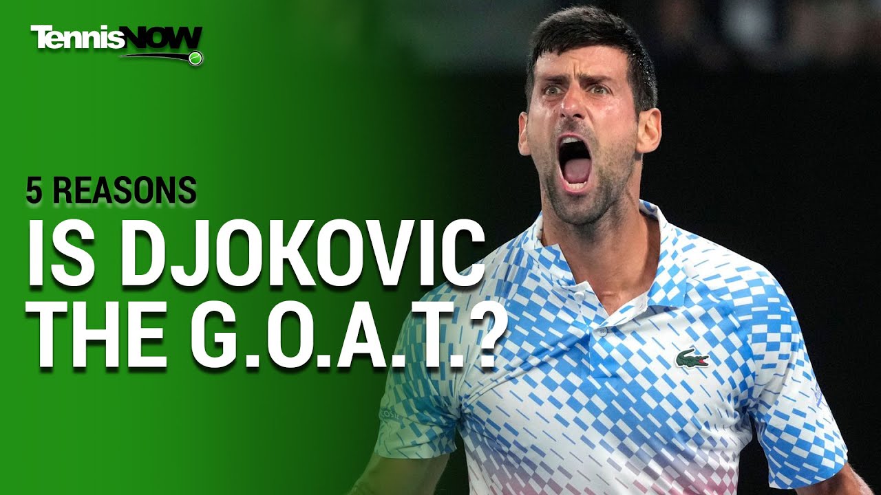 Is Novak Djokovic the GOAT? - YouTube
