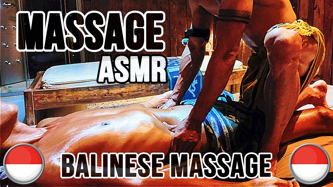 Pijat Massage ASMR / Balinese Male Massage / Bali Indonesia - YouTube