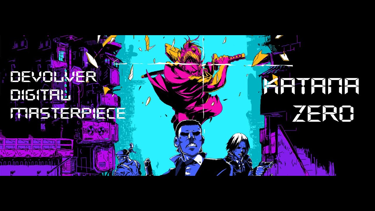 Katana Zero - Review The Pinnacle of 2D Devolver Digital Games - YouTube
