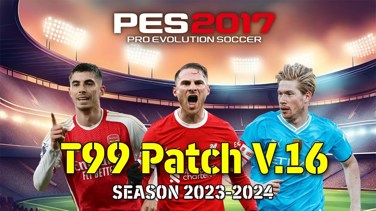 PES 2017 T99 V16 | ARA TRANSFER YAMASI 2023/2024 - YouTube