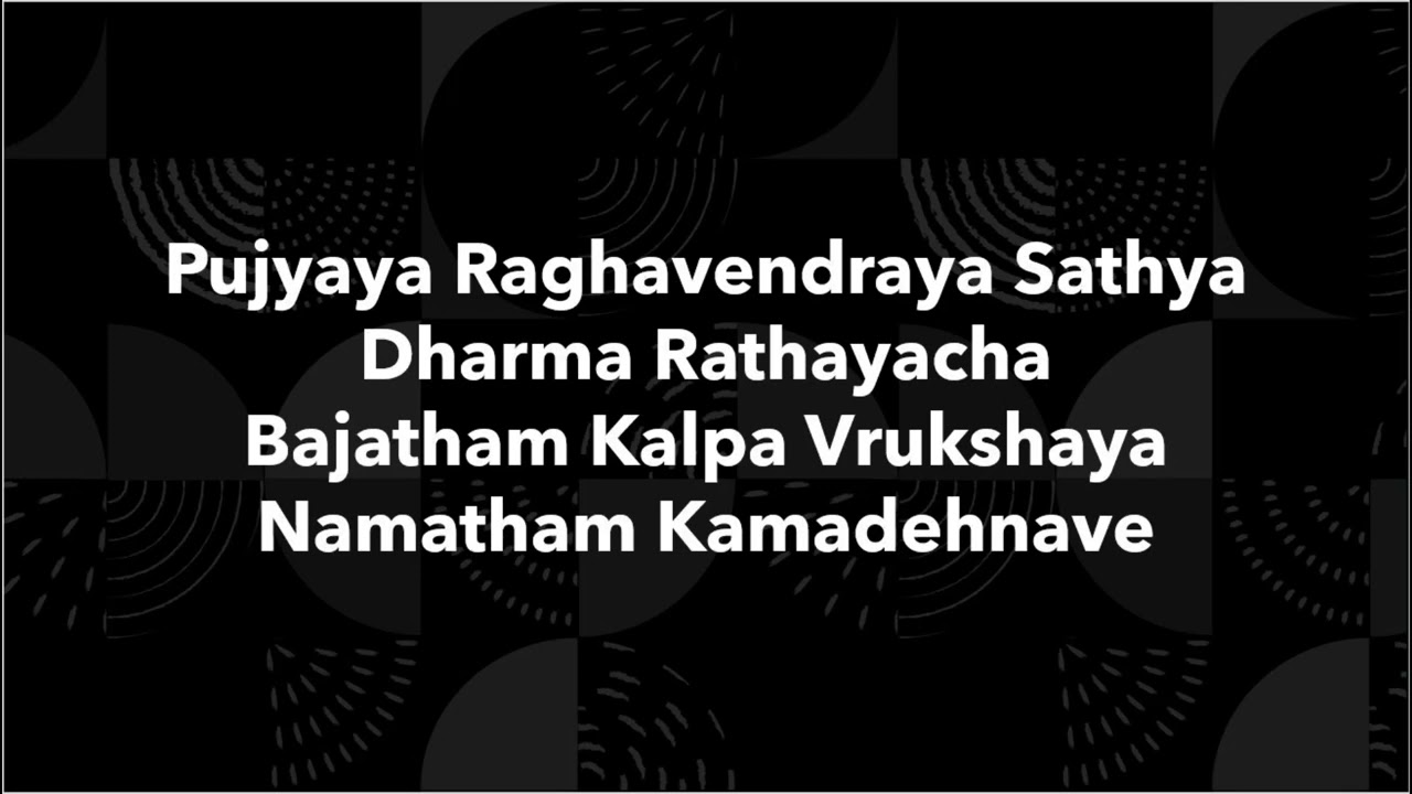 Raghavendra Mantra| Pujyaya Raghavendraya Satya Dharma Ratayacha - YouTube
