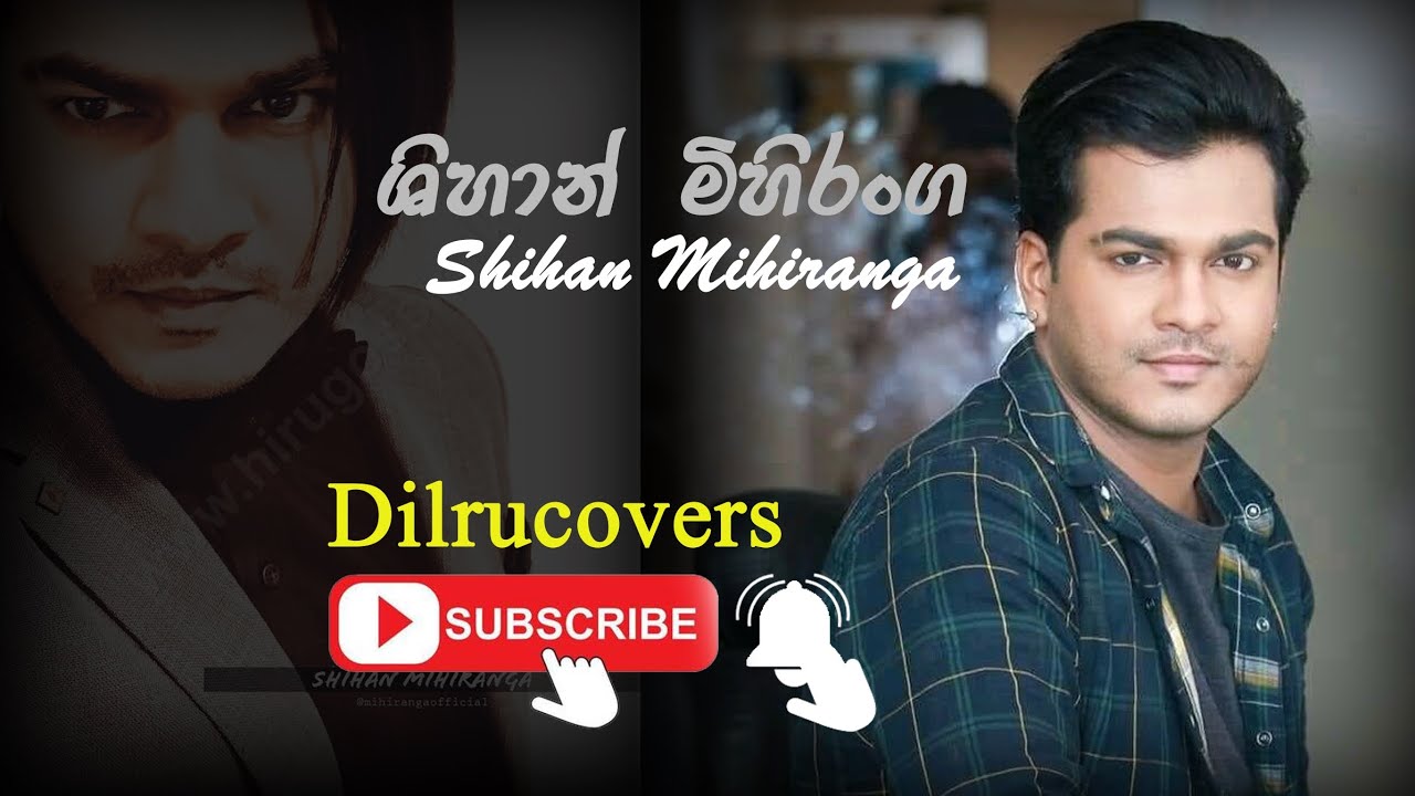 Shihan mihiranga songs 🎸🎤 ️Dilrucovers.... 🥰 songs 🥰 - YouTube