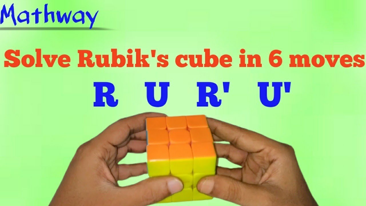 Solve Rubik's cube in 6 moves. RUR'U' - YouTube