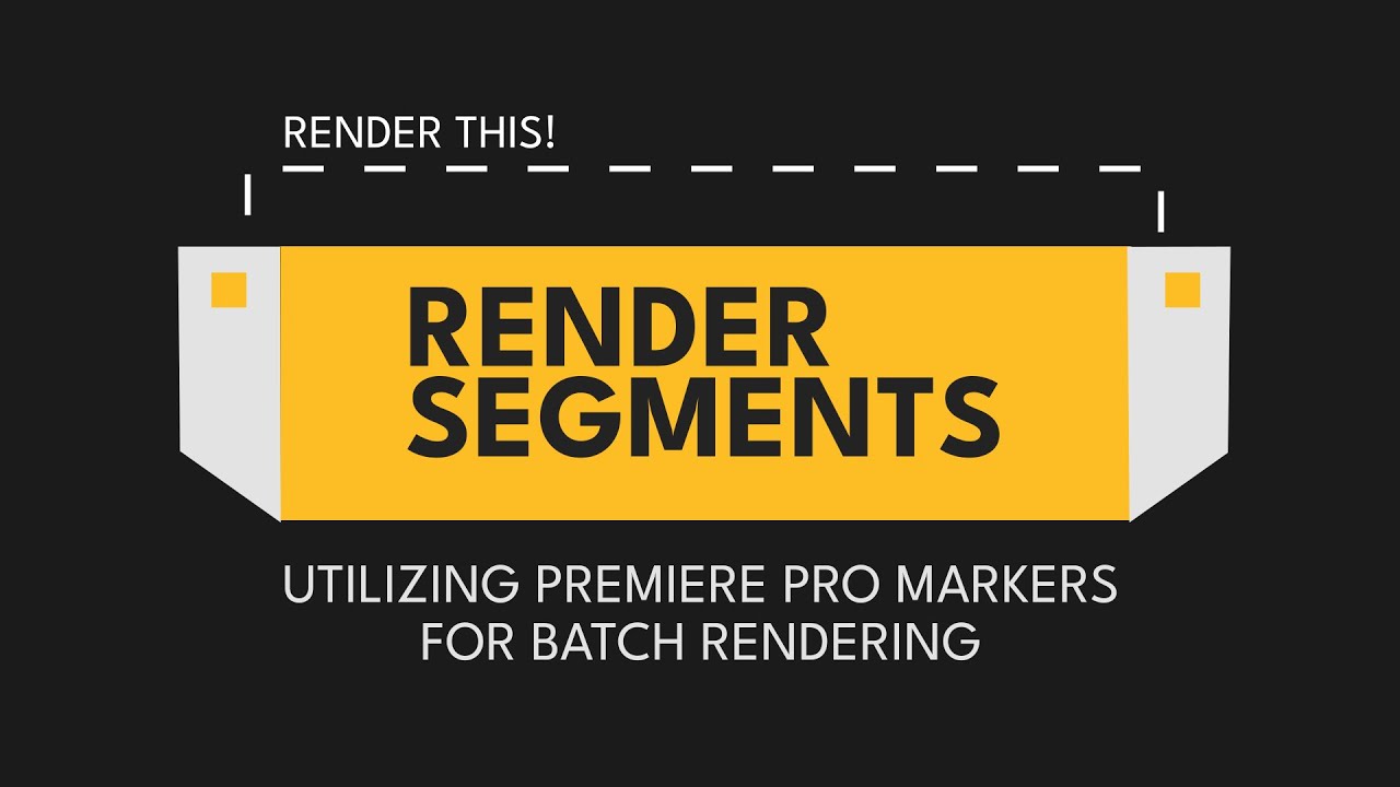 RenderSegments: Render/Export segments from markers in Premiere Pro!! 😱 ...