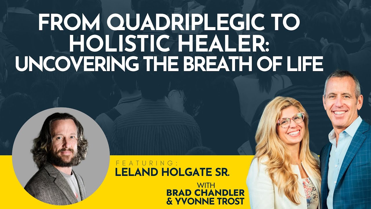 From Quadriplegic to Holistic Healer: Uncovering the Breath of Life ...