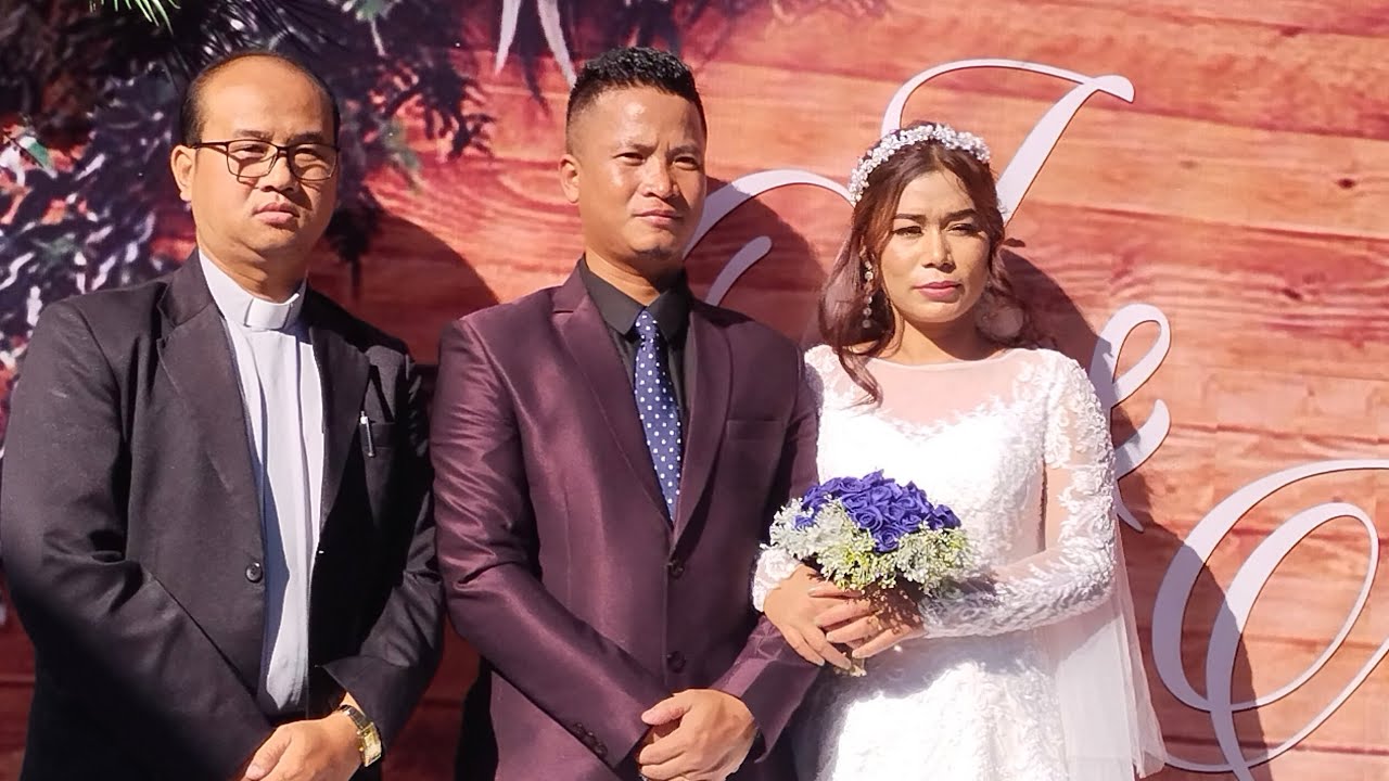 Holy Marriage, Jonathan Baite & Niangkhanman Phiamphu - Dec 6, Tue, 2022. - YouTube