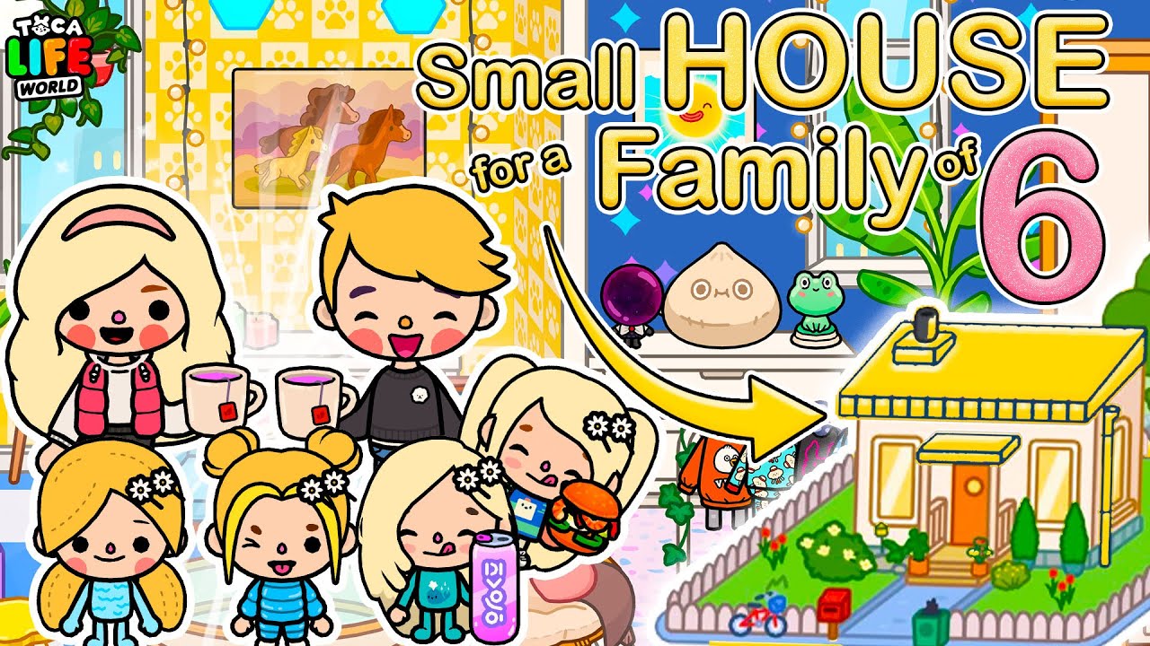 Small House For a Family of 6 🏡☕️ Toca Life World Toca Home Toca Boca ...