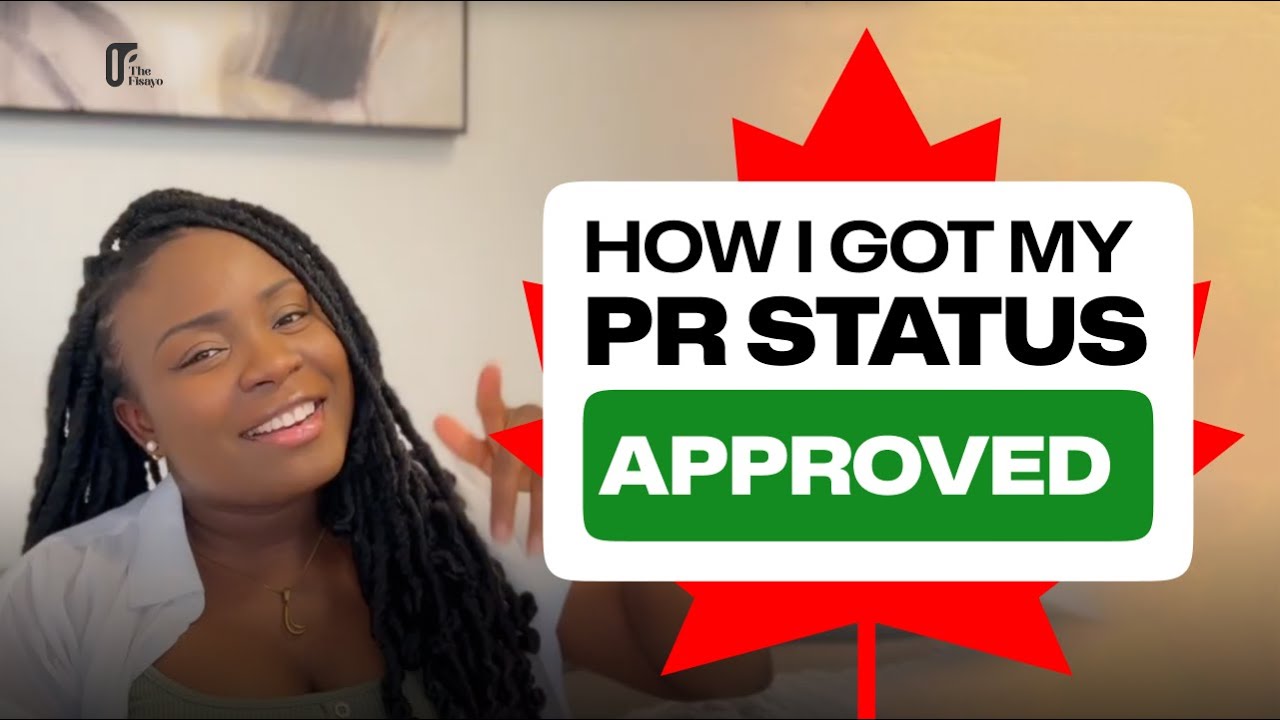 How I Got Permanent Resident Status: My Canada PR Testimony| Challenges ...