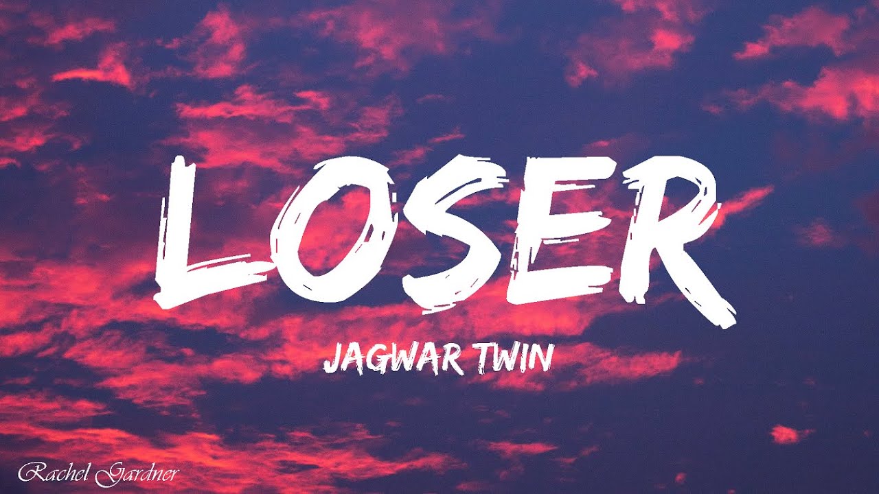 Jagwar Twin - Loser (Lyrics) - YouTube