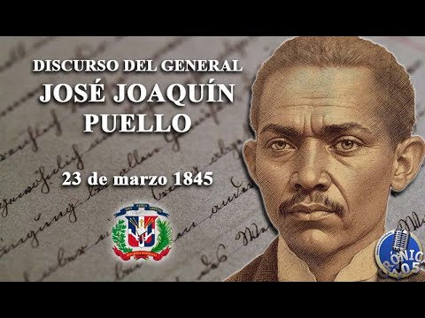 REPÚBLICA DOMINICANA, DISCURSO DEL GENERAL JOSÉ JOAQUÍN PUELLO 1845 # ...