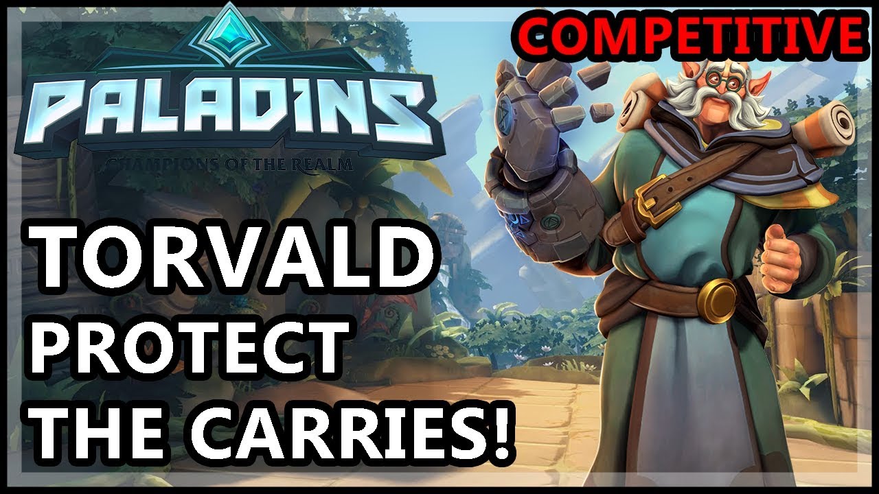 Paladins Torvald Gameplay - PROTECT THE CARRIES! - Paladins Gameplay ...