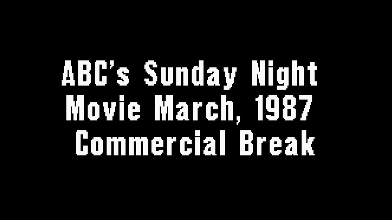 ABC's Sunday Night Movie: March, 1987 Commercial Break - YouTube