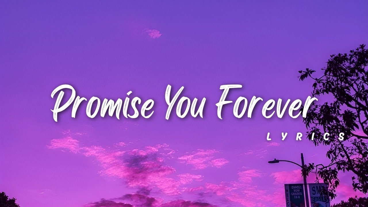 Promise You Forever – Romantic English Love Song | Lyrics Video | The ...