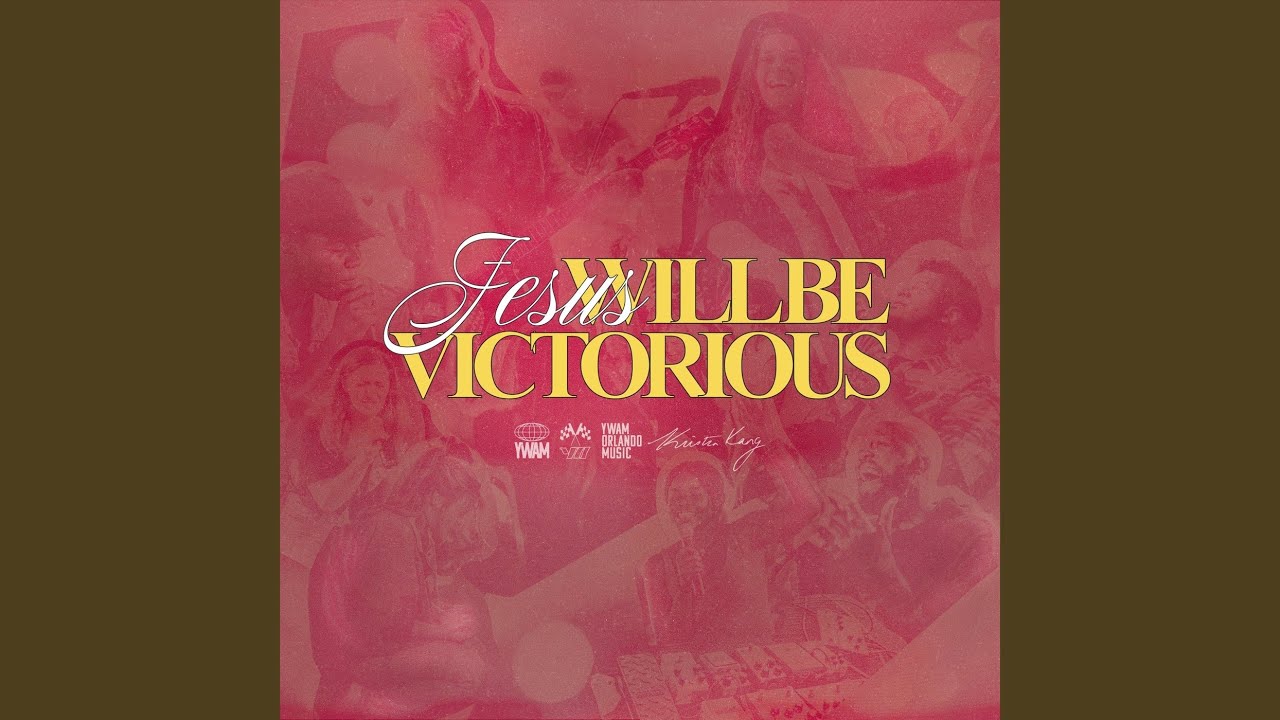 Jesus Will Be Victorious - YouTube