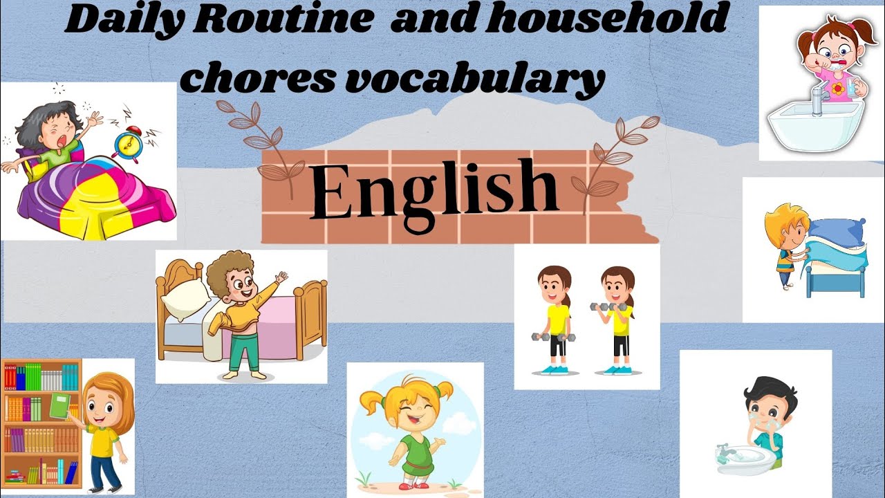 Kids vocabulary - Daily Routine & Household chores sentences - Learn ...