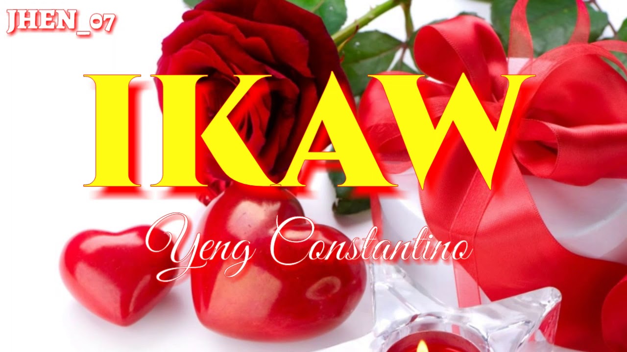 IKAW by; Yeng Constantino w/ lyrics - YouTube