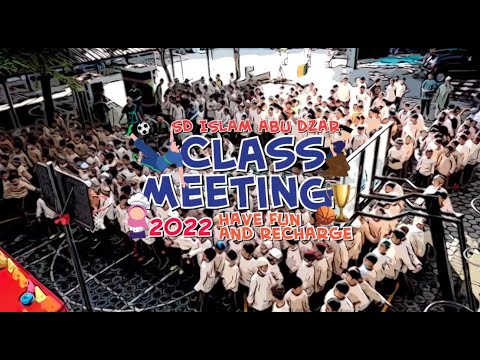 Class Meeting SD Islam Abu Dzar 2022 - YouTube