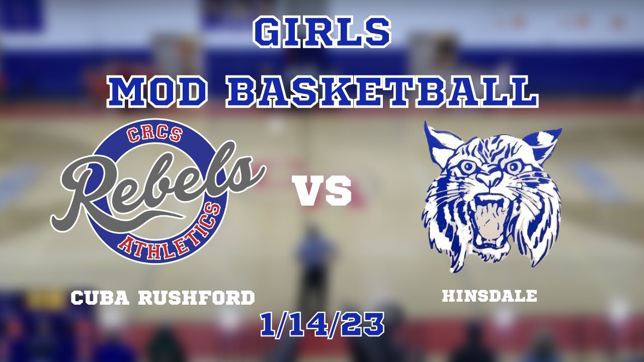Cuba-Rushford vs Hinsdale Central Girls Modified Basketball 1/14/23 ...