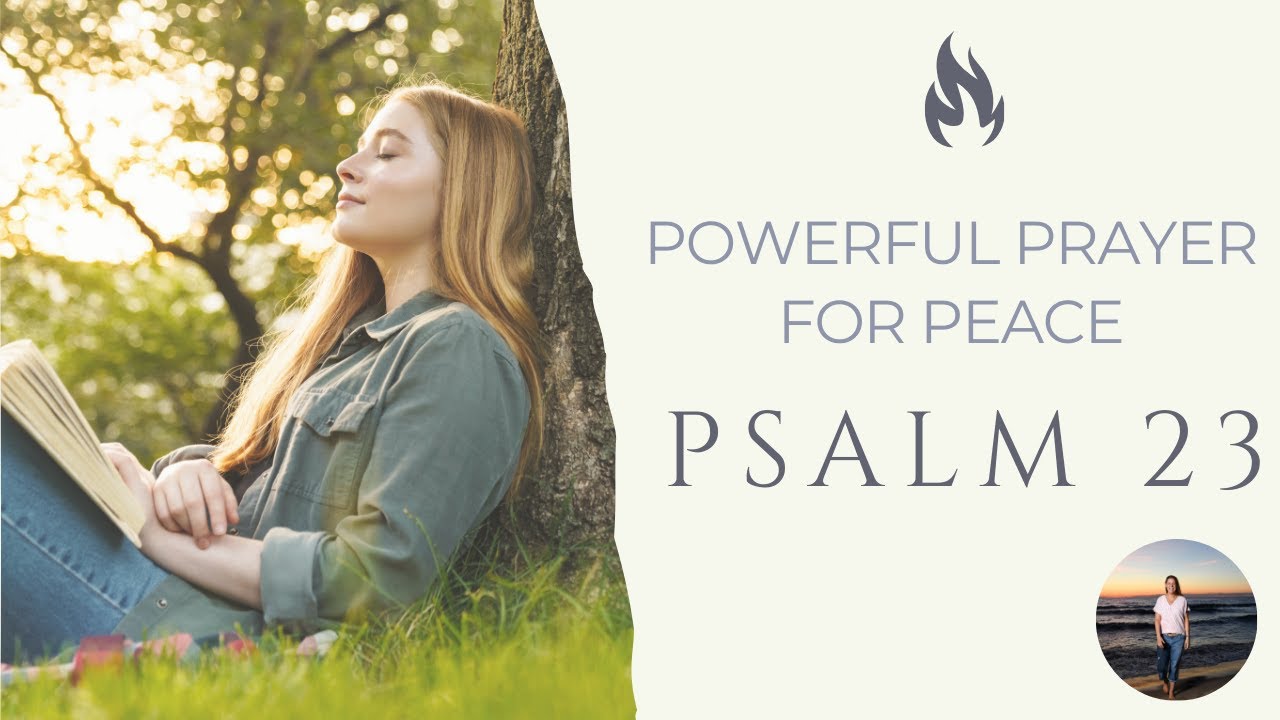 Experience Profound Peace: Psalm 23 Meditative Reading and Prayer - YouTube