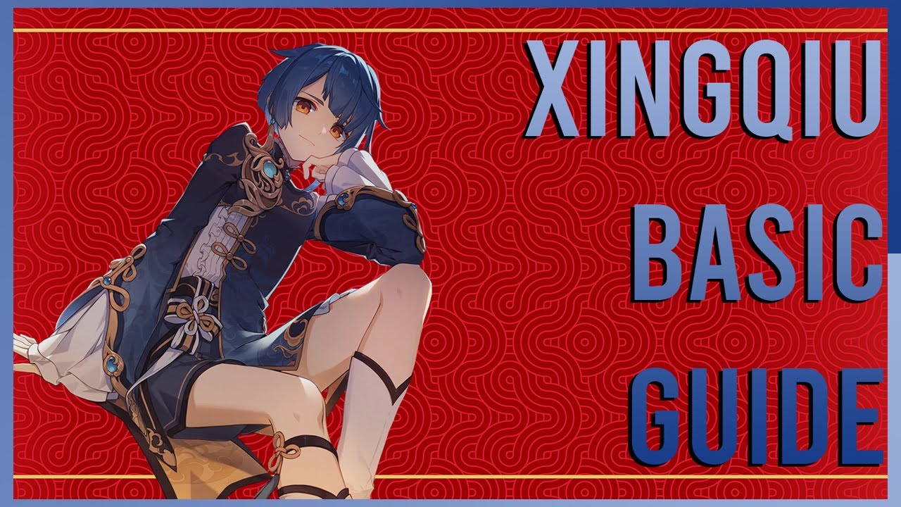 Xingqiu Genshin Guide ~ Basic Genshin Guide - YouTube